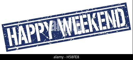 happy weekend stamp. happy weekend square grunge sign. happy weekend ...