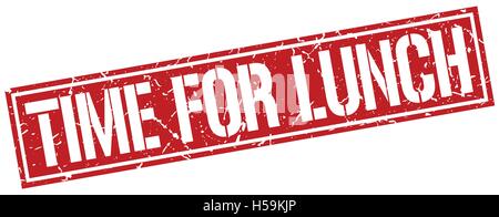 time for lunch stamp. time for lunch square grunge sign. time for lunch ...