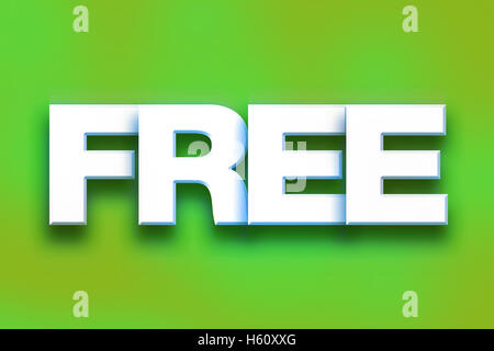 The word FREE written with 3D letters Stock Photo - Alamy