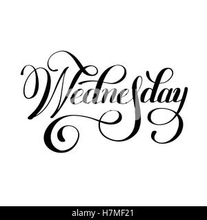 Wednesday. Handwriting font by calligraphy. Vector illustration ...