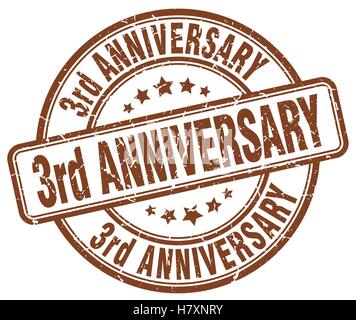 3rd anniversary stamp. 3rd anniversary round vintage grunge sign. 3rd ...