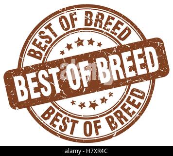 best of breed stamp. best of breed sign. round grunge label Stock ...