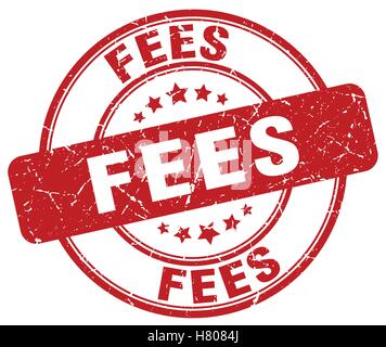 fees stamp. fees sign. round grunge label Stock Vector Image & Art - Alamy