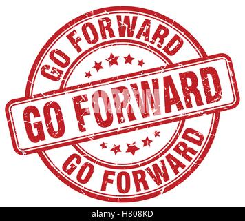 go forward stamp. go forward round vintage grunge sign. go forward ...