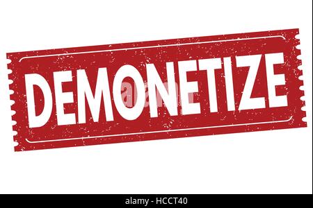 Demonetize grunge rubber stamp on white background, vector illustration ...