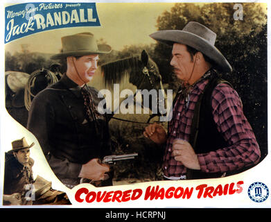 COVERED WAGON TRAILS, Addison Randall (aka Jack Randall, center), 1940 ...