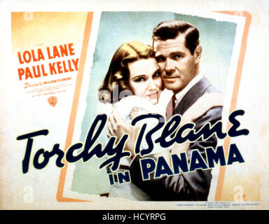 TORCHY BLANE IN PANAMA, from left, Lola Lane, Paul Kelly, 1938 Stock ...