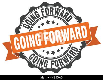 going forward round stamp with ribbon. sign. label Stock Vector Image ...