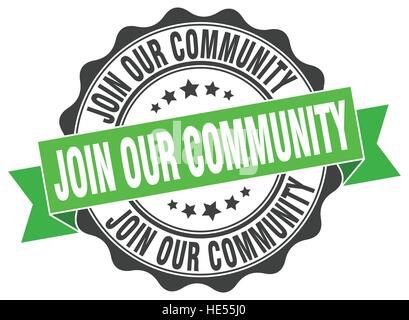 join our community sign. join our community round ribbon sticker. join ...