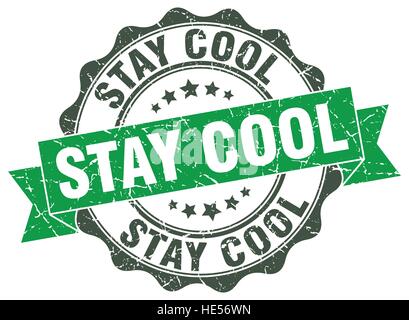 stay cool stamp. stay cool sign. round grunge label Stock Vector Image ...