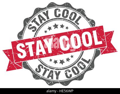 stay cool stamp. stay cool sign. round grunge label Stock Vector Image ...