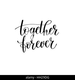 together forever black and white hand lettering script Stock Vector ...