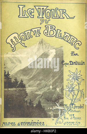 An image from 'Alpes et Pyreïneïes' depicting the Mont-Blanc region ...