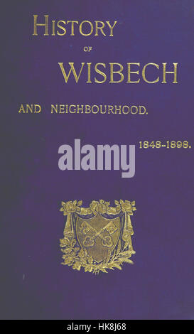 Illustration from 'History of Wisbech and Neighbourhood,' detailing the ...