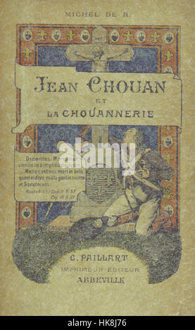 Image from 'Jean Chouan et la Chouannerie,' detailing the Chouannerie ...