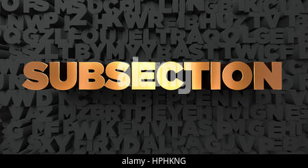 Subsection - Gold text on black background - 3D rendered royalty free ...