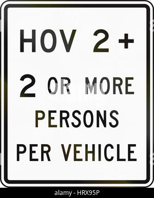 United States traffic sign: HOV 2+ only - 2 or more persons per vehicle ...