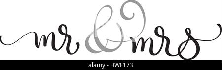 Mr and Mrs text on white background. Hand drawn Calligraphy wedding ...