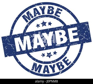 maybe blue round grunge stamp Stock Vector Image & Art - Alamy