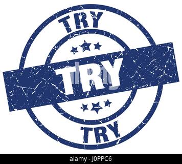 try blue round grunge stamp Stock Vector Image & Art - Alamy