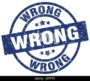 wrong blue round grunge stamp Stock Vector Image & Art - Alamy