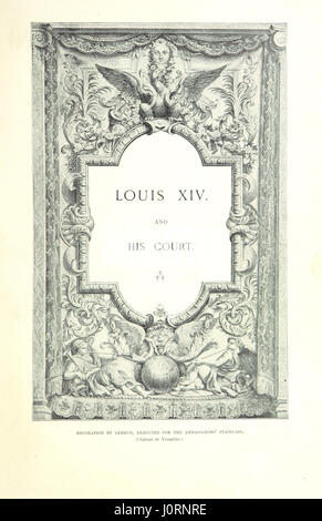 The Century of Louis XIV. Its arts-its ideas. From the French ... by ...