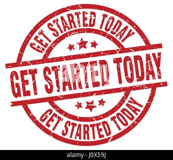 get started today round red grunge stamp Stock Vector Image & Art - Alamy