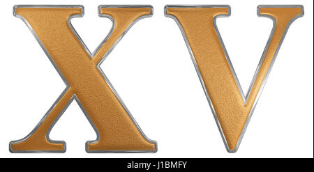 Roman numeral XV, quindecim, 15, fifteen, isolated on white background ...