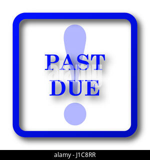 Past due icon. Internet button on white background Stock Photo - Alamy