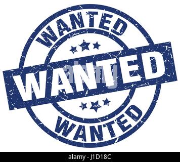 wanted blue round grunge stamp Stock Vector Image & Art - Alamy