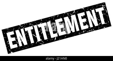 entitlement stamp. entitlement square grungy black sign Stock Vector Image & Art - Alamy
