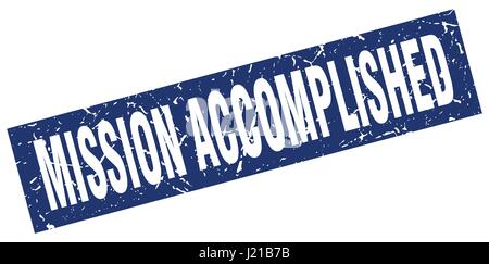 square grunge blue mission accomplished stamp Stock Vector Image & Art - Alamy