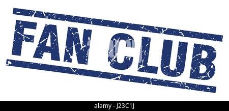 square grunge blue fan club stamp Stock Vector Image & Art - Alamy