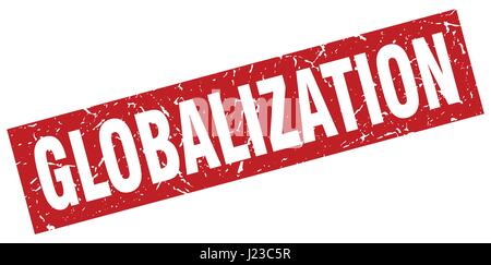 square grunge red globalization stamp Stock Vector Image & Art - Alamy
