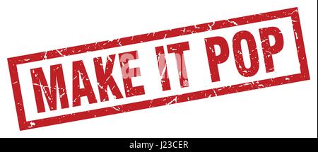 square grunge red make it pop stamp Stock Vector Image & Art - Alamy