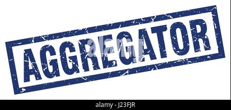aggregator stamp. aggregator square grungy blue sign Stock Vector Image ...
