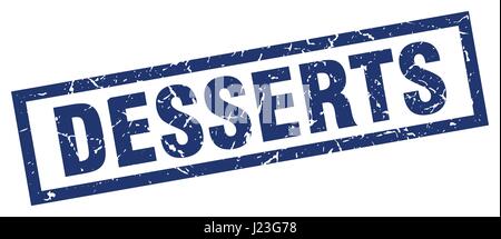 desserts stamp. desserts square grungy blue sign Stock Vector Image ...
