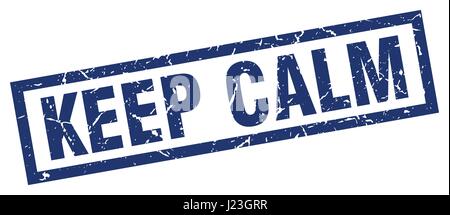 square grunge blue keep calm stamp Stock Vector Image & Art - Alamy