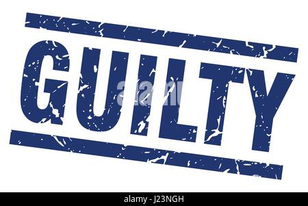 square grunge blue guilty stamp Stock Vector Image & Art - Alamy