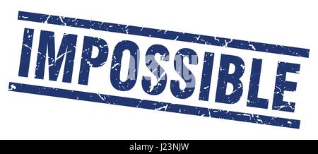 square grunge blue impossible stamp Stock Vector Image & Art - Alamy