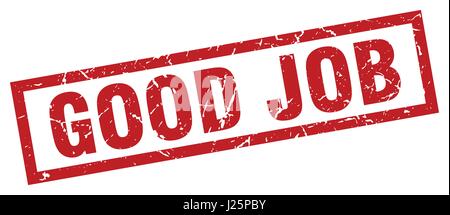 square grunge red good job stamp Stock Vector Image & Art - Alamy