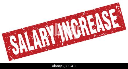square grunge red salary increase stamp Stock Vector Image & Art - Alamy