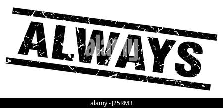 square grunge black always stamp Stock Vector Image & Art - Alamy