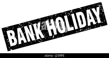 square grunge black bank holiday stamp Stock Vector Image & Art - Alamy