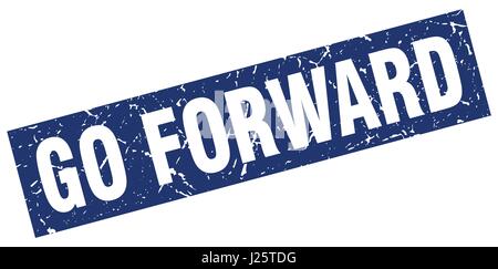 square grunge blue go forward stamp Stock Vector Image & Art - Alamy