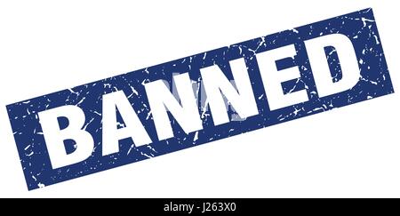square grunge blue banned stamp Stock Vector Image & Art - Alamy