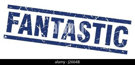 fantastic stamp. fantastic square grungy blue sign Stock Vector Image ...