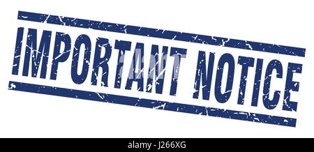 square grunge blue important notice stamp Stock Vector Image & Art - Alamy