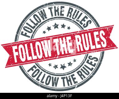 follow the rules ribbon. follow the rules grunge band sign. follow the ...