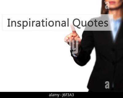 Inspirational Quotes - Businesswoman hand pressing button on touch ...